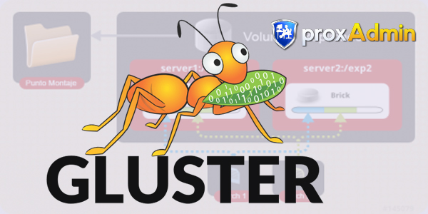 GlusterFS: crea tu almacenamiento distribuido – ProxAdmin Blog